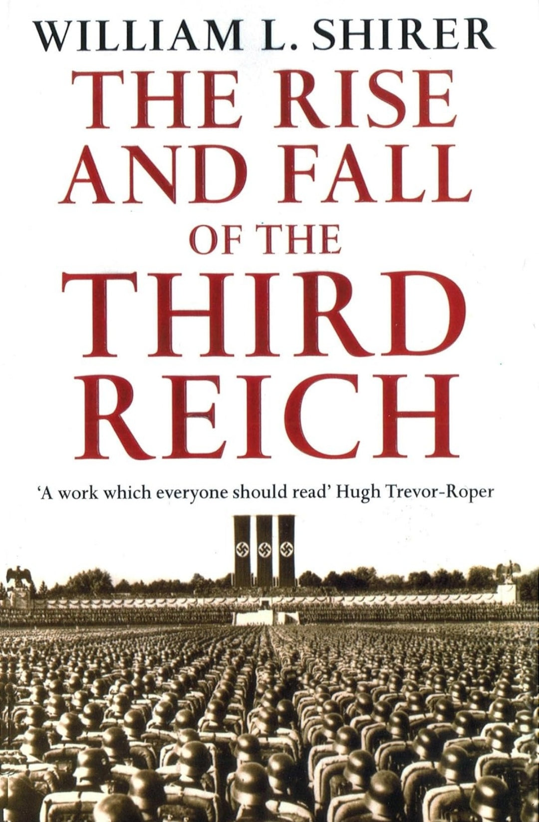 Rise And Fall Of The Third Reich – NEW BOOK WORLD