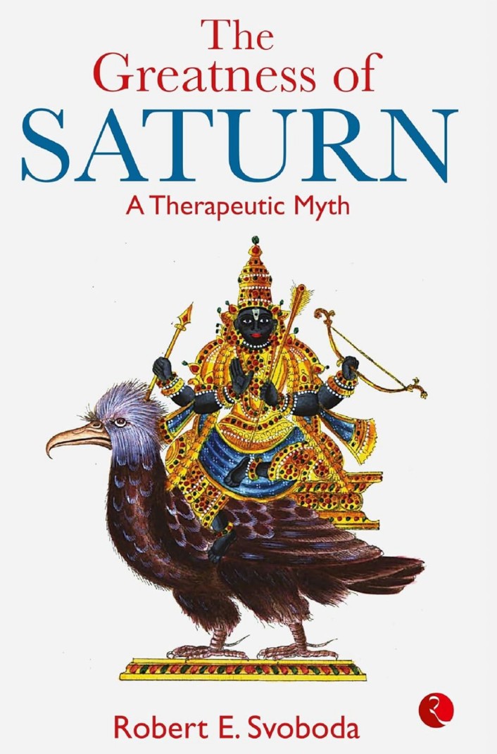 The Greatness Of Saturn: A Therapeutic Myth – NEW BOOK WORLD